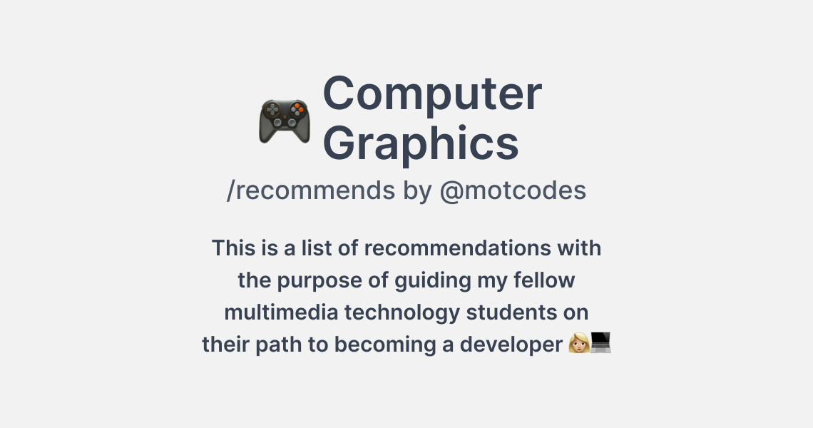 🎮 Computer Graphics | a collection of recommendations and useful links